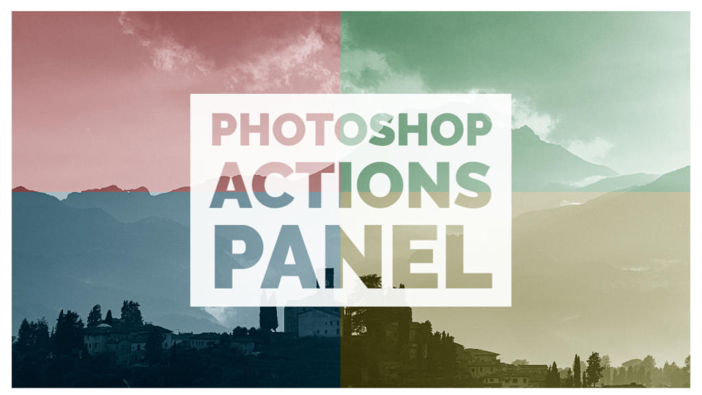 Photoshop Actions Panel Fstop Training